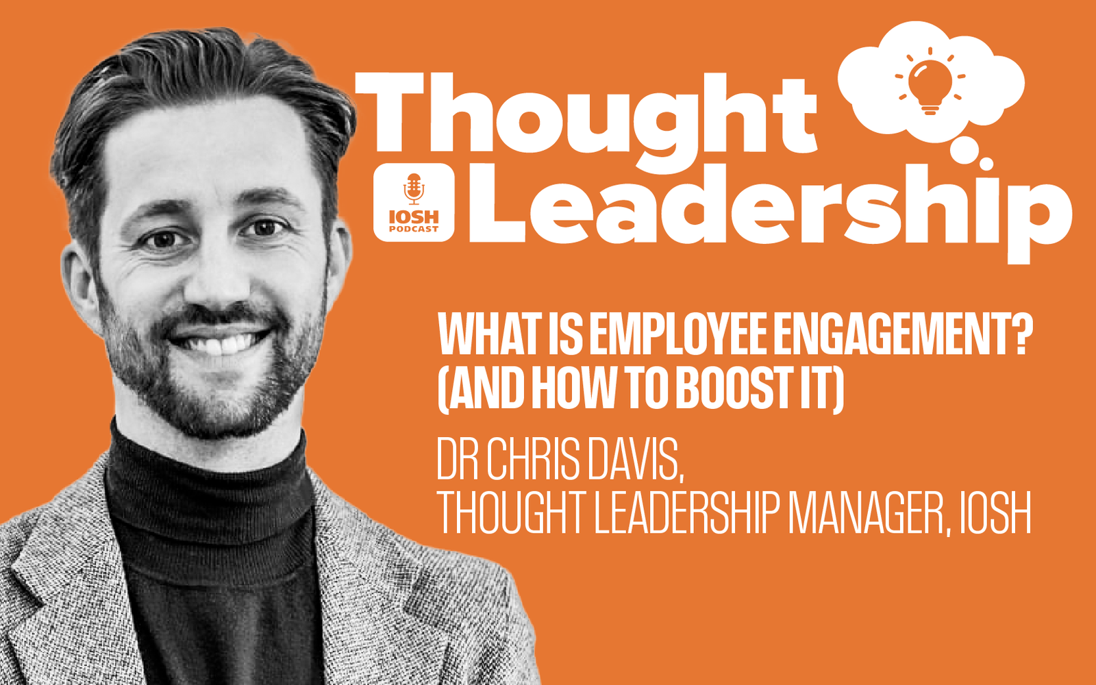 What is worker engagement? (and how to boost it) | IOSH magazine